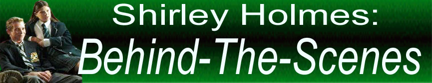 Shirley Holmes: Behind-The-Scenes - Meredith Henderson, John White ...