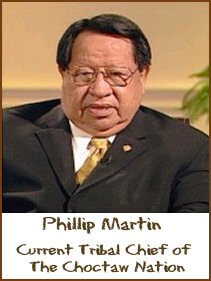 Phillip Martin - Current Chief of Mississippi Choctaw