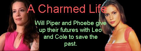 A Charmed Life Part 2