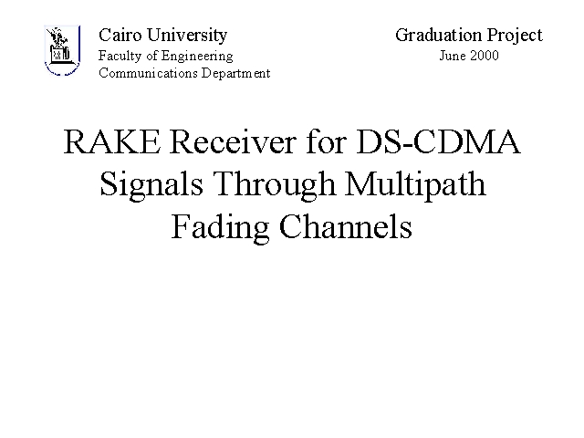RAKE Receiver for DS-CDMA Signals Through Multipath Fading Channels