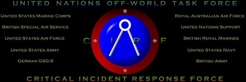 Critical Incident Response Force (CIRF) -- United Nations Off-World ...
