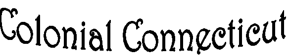 Colonial Connecticut Daily Life
