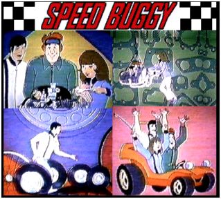 Speed Buggy.