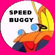 Speed Buggy.