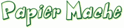 Crafty Cathy's Papier Mache