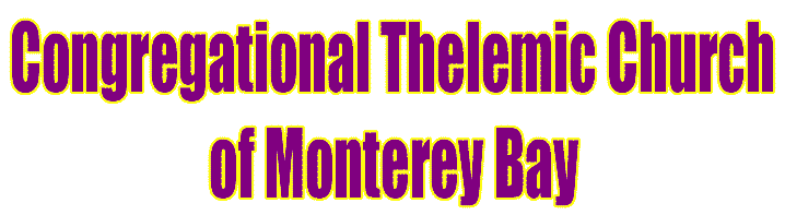 Congregational Thelemic Church of Monterey Bay