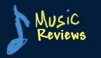 Music Reviews