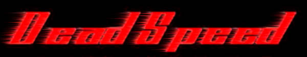 The Official Dead Speed Website
