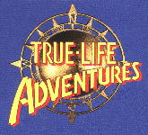 True Life Adventures