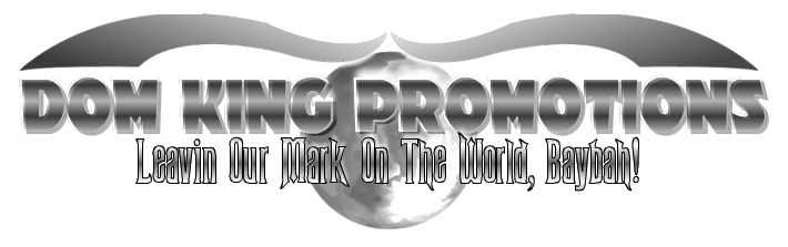 DOM KING PROMOTIONS