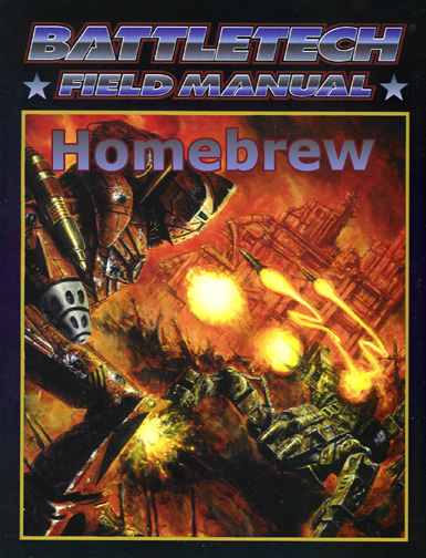 Battletech Field Manual: Homebrew