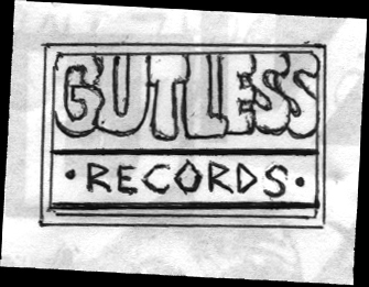 welcome to gutless records