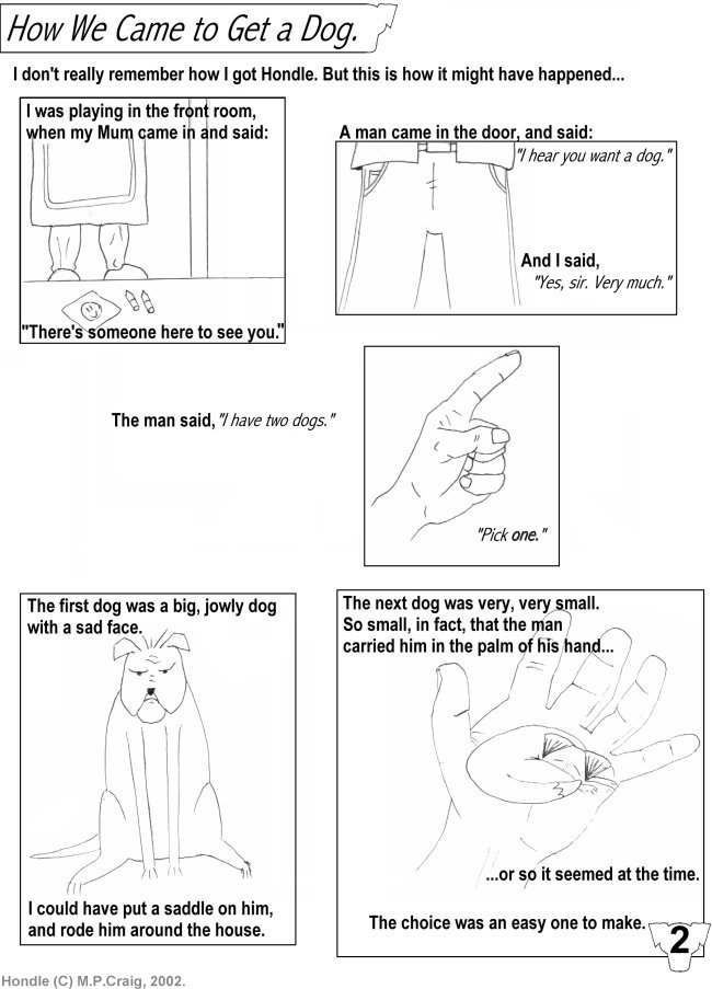 Hondle, Page Two: How We Came to Get a Dog.