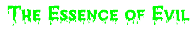 The Essence of Evil