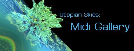 Utopian Skies: Midi Gallery