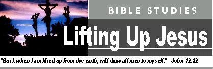 Lifting Up Jesus Bible Studies