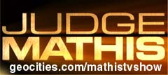 Judge Mathis Show TV Series Episode Guide and More!