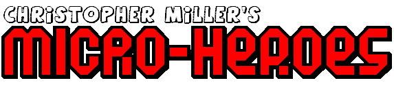 Christopher Miller's Micro-Heroes