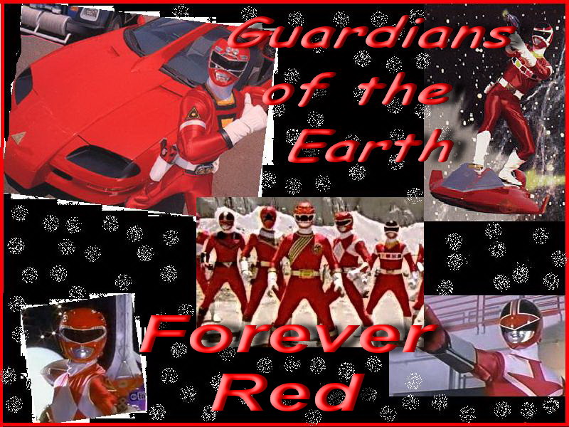 *=Guardians of the Earth=* Version: Forever Red