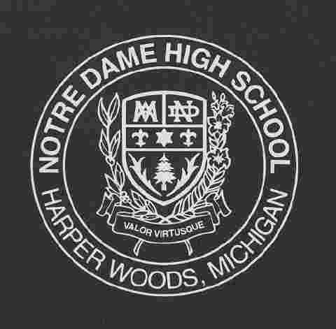 Notre Dame High School, Harper Woods, Michigan (click here)