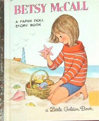 Betsy McCall: A Paper Doll Story Book