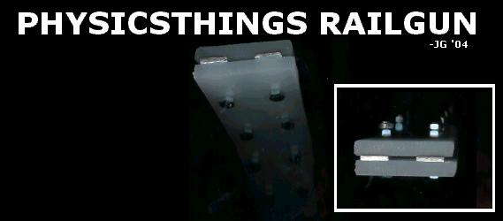 This railgun is a work in progress.