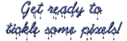 Get Ready to Tickle your Pixels