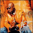 Joe - Better Days