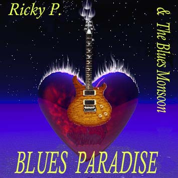 Ricky P. & The Blues Monsoon Album
