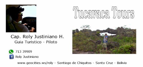 Tucavaca Tours - Roboré - Chochis - Santiago - aguas Calientes - Roboré ...