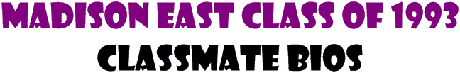 Madison East Class of 1993 10 year Reunion Update