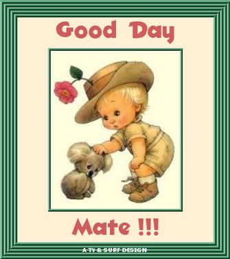 Good Day Mate