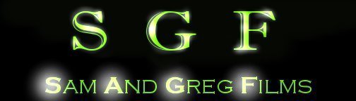 SGF- the official site of Sam & Greg Films