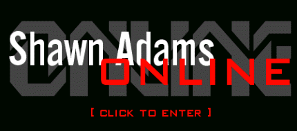 Shawn Adams ONLINE