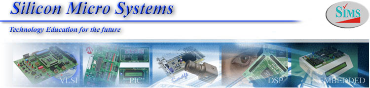 VLSI S/W and H/W, PIC Microcontroller, DSP, Image Processing, EDWIN, Fibre Optics, Data Acquisition