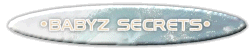 Babyz Secrets })|({