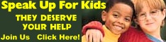 How You Can Help:::Speak Up For Kids