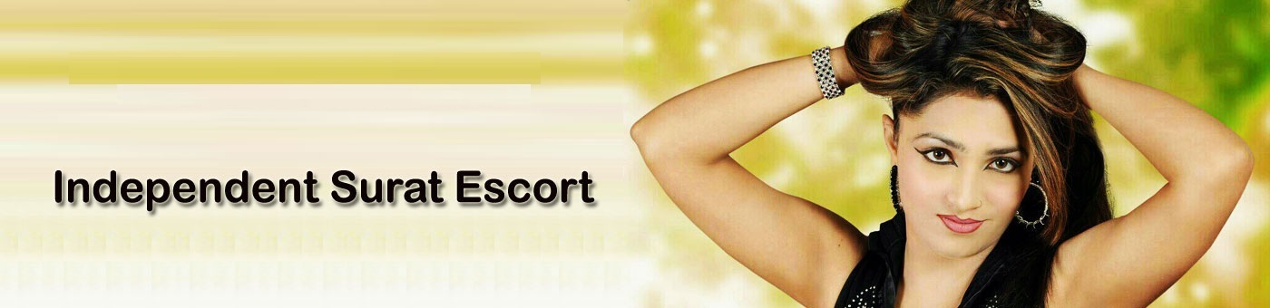 Call Girl | Surat High Class Escort | Surat Independent Escorts
