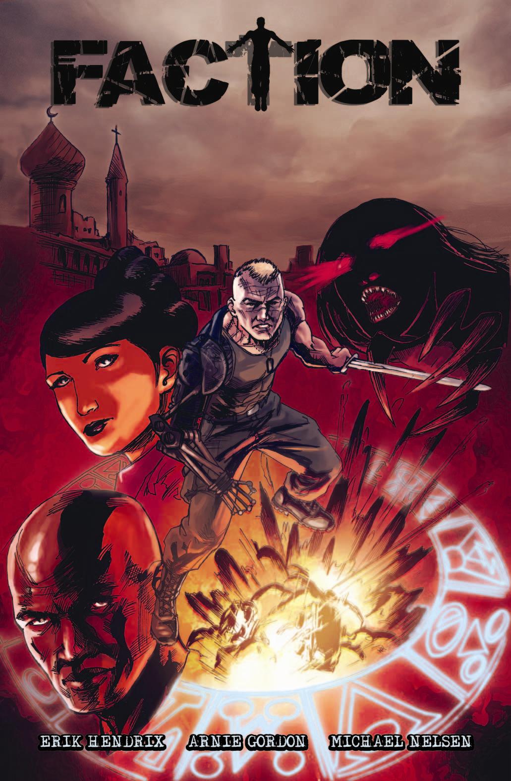 Faction - Words by Erik Hendrix & Art by Arnie Gordon